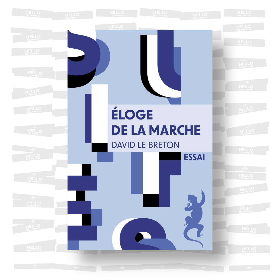 David Le Breton - Éloge de la marche – Le Grand Jeu