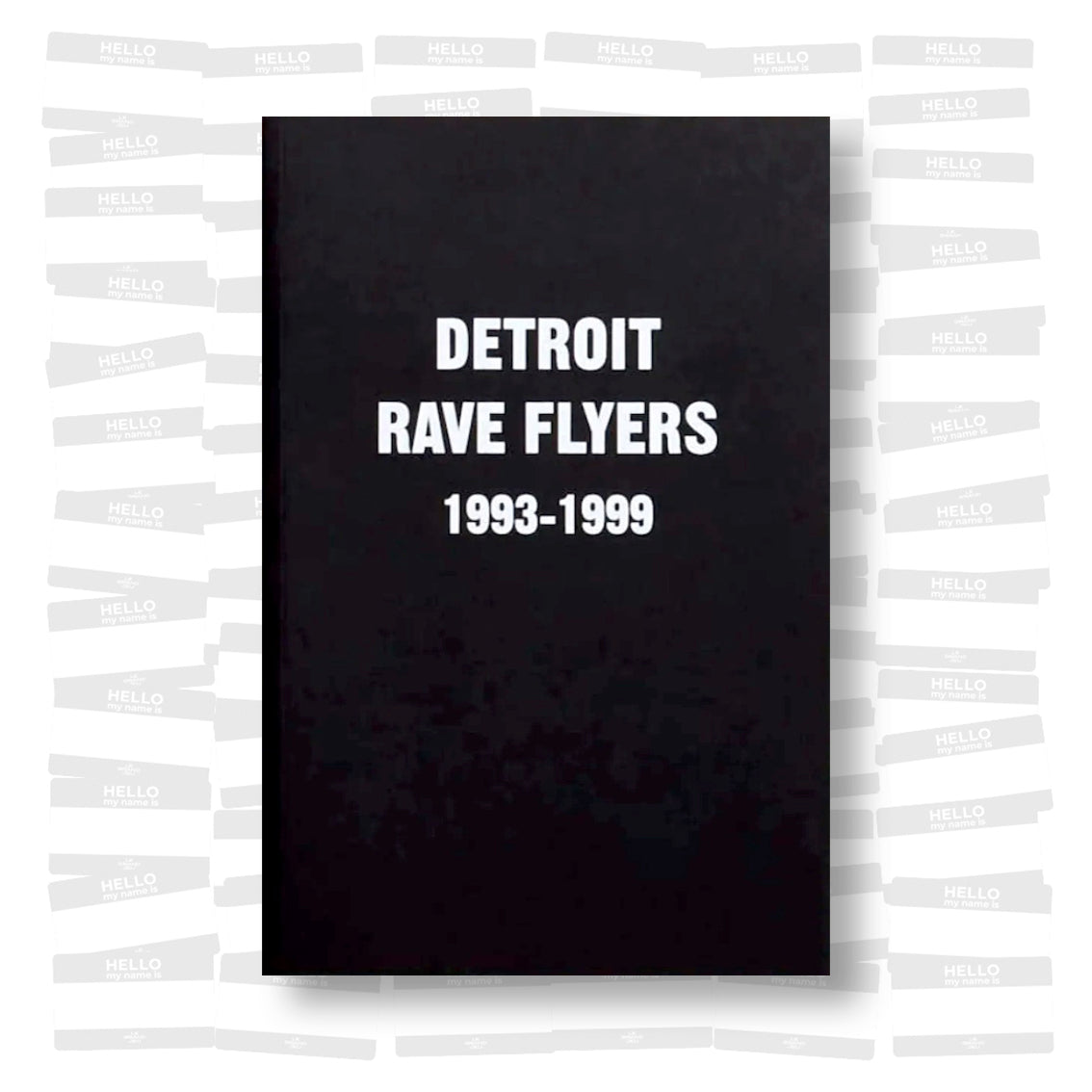 Detroit Rave Flyers 1993-1999 – Le Grand Jeu